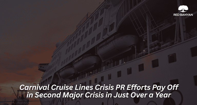 Carnival Cruise Lines Crisis PR Efforts Pay Off in Second Major Crisis ...