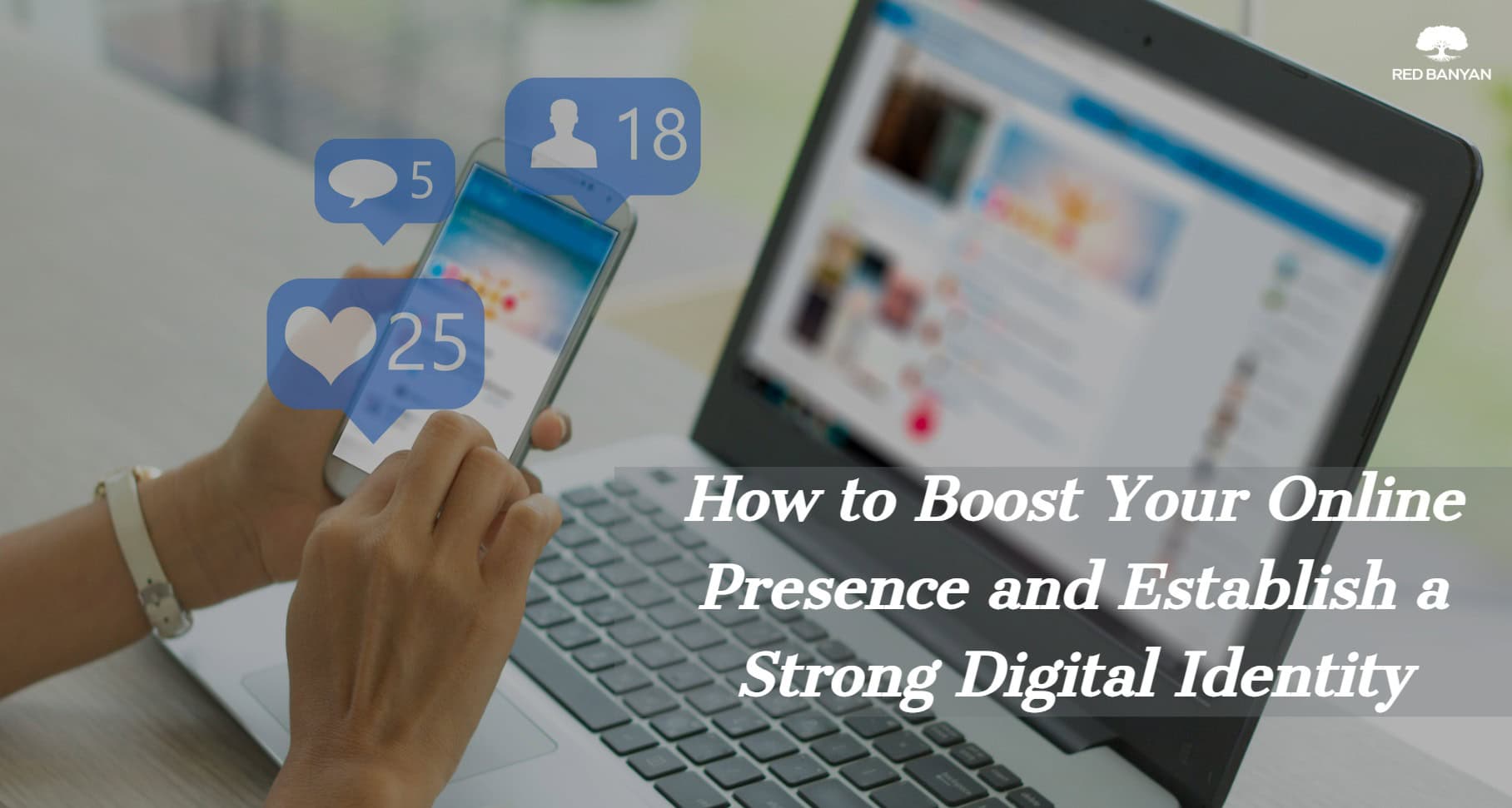 How to Boost Your Online Presence and Establish a Strong Digital ...