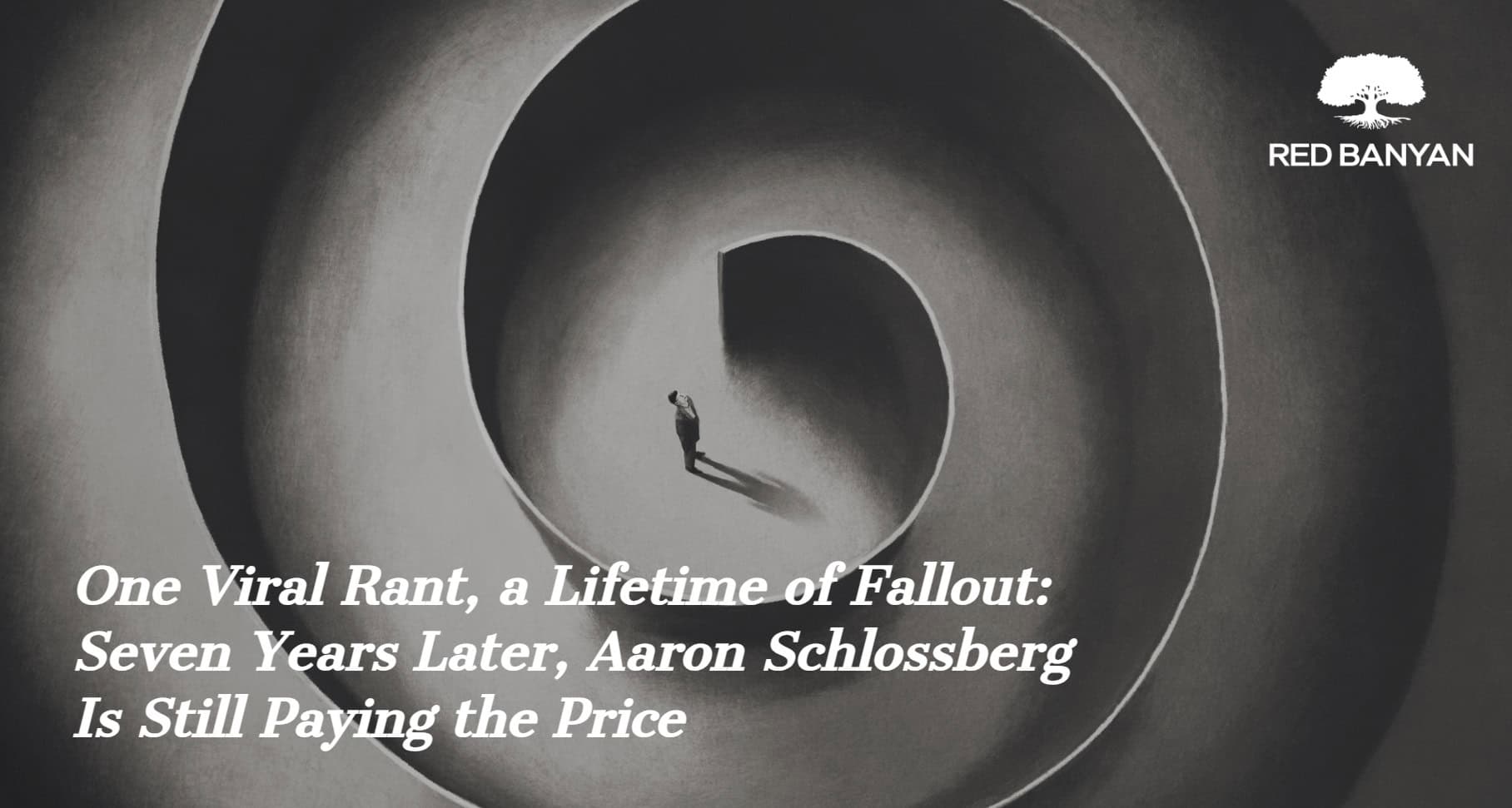 One Viral Rant, a Lifetime of Fallout: Seven Years Later, Aaron Schlossberg Is Still Paying the ...