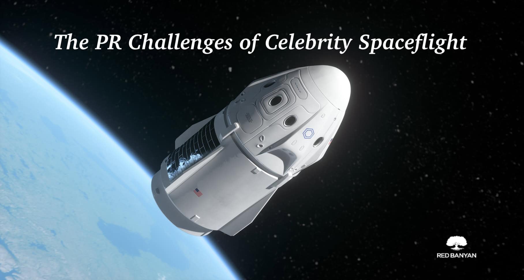 The PR Challenges of Celebrity Spaceflight | Red Banyan