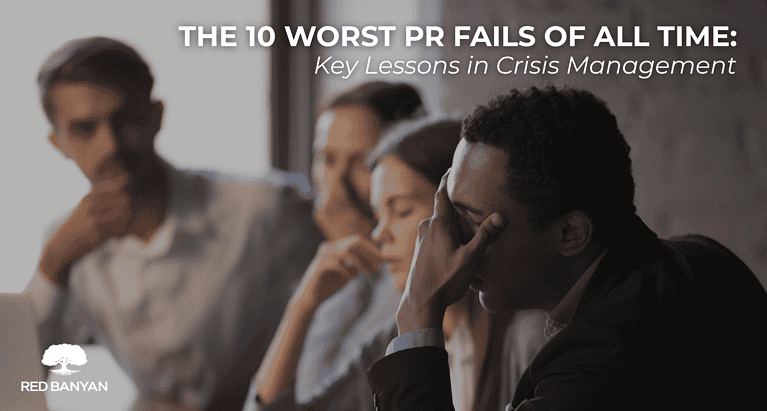 The 10 Worst PR Fails of All Time: Key Lessons in Crisis Management ...
