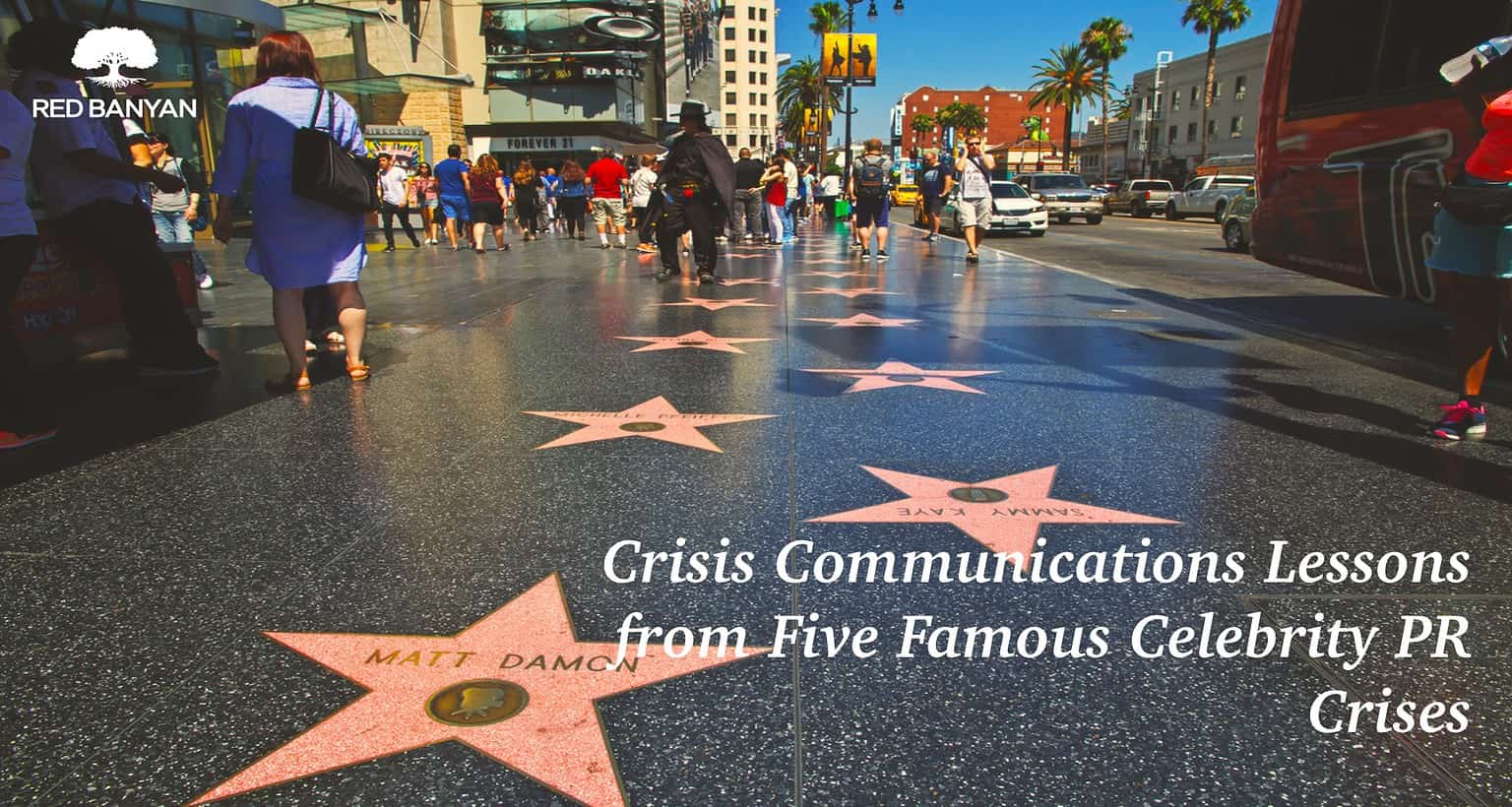 Crisis Communications Lessons from Five Famous Celebrity PR Crises ...